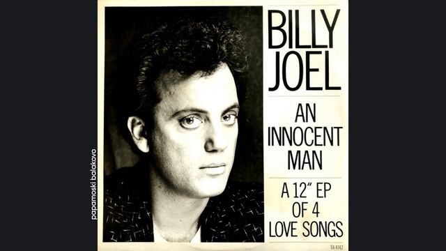 Billy Joel - An Innocent Man, 1983 An Innocent Man (papamoski balakovo)