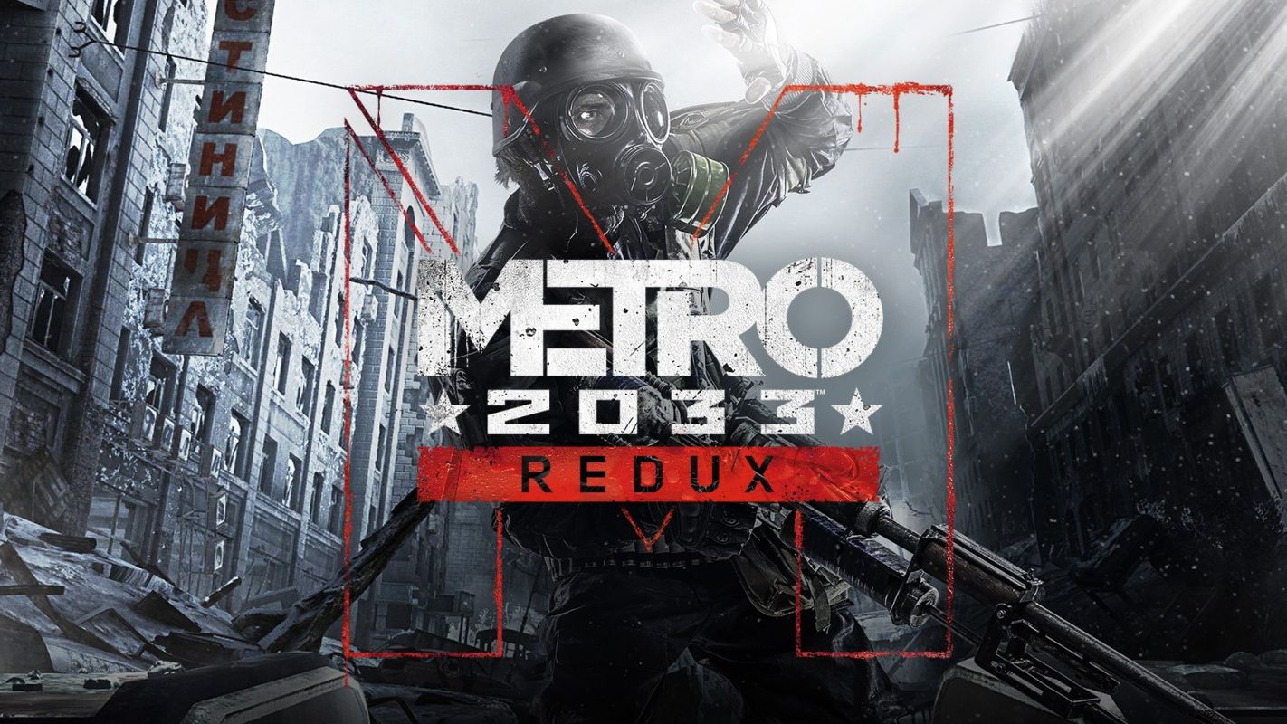 Прохождение Metro 2033 Redux №1 - ВДНХ