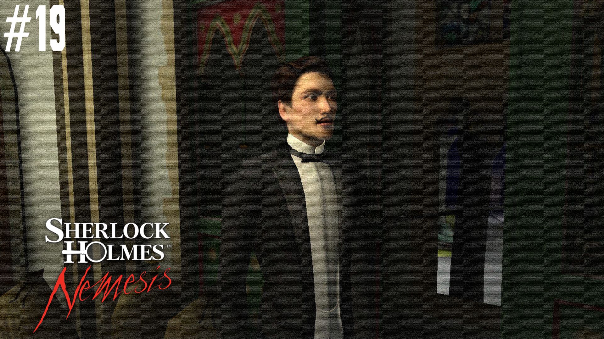 КУЛЬМИНАЦИЯ #19 - Sherlock Holmes: Nemesis