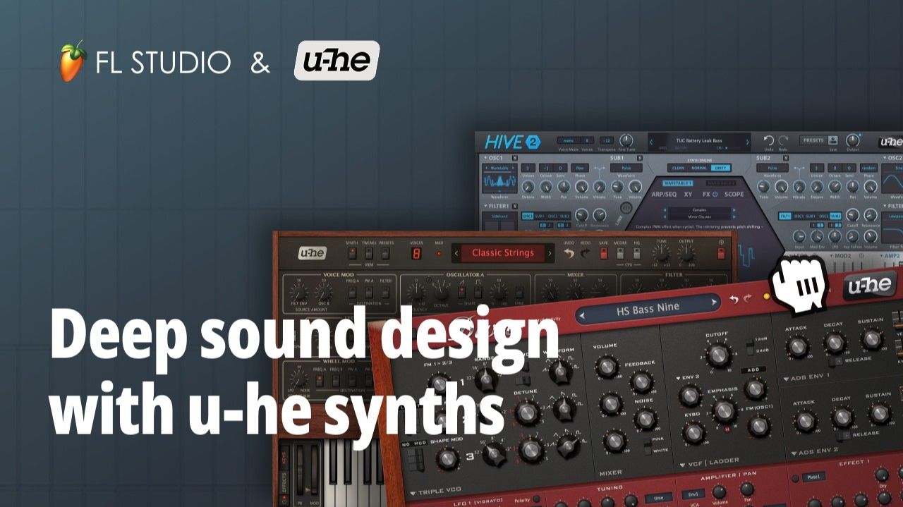 FL Studio: Deep Sound Design with U-He Synths