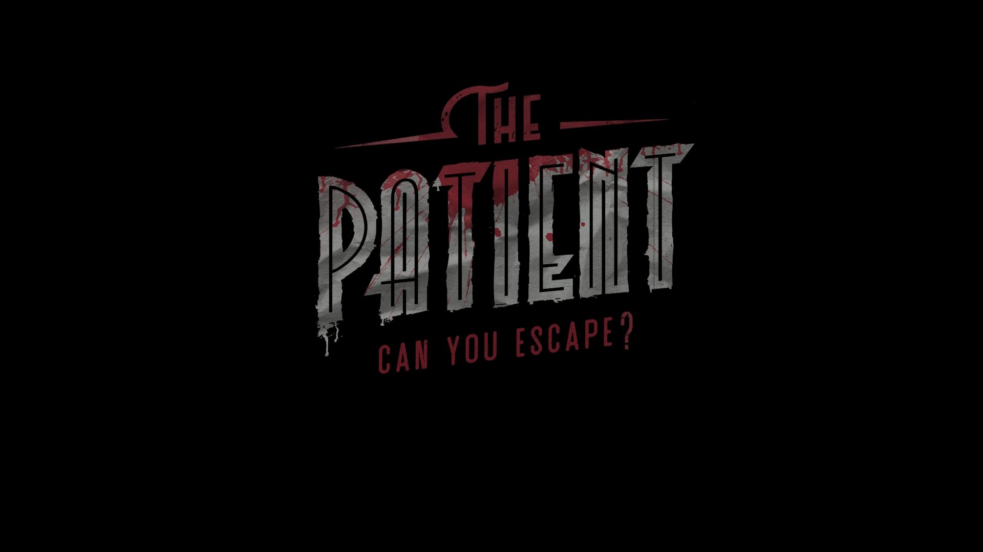 The Patient - can you escape - Официальный трейлер