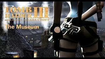 Tomb Raider III Beta - Франция. Музей. Все секреты 100%