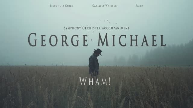 George Michael — Elegant Orchestral Interpretations ｜ No Vocals