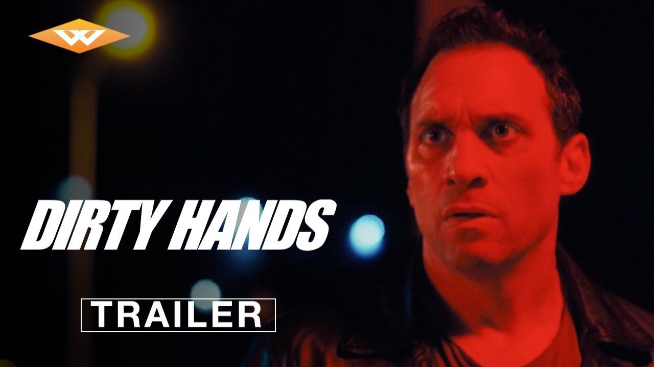Dirty Hands Movie - Official Trailer | Well Go USA Entertainment