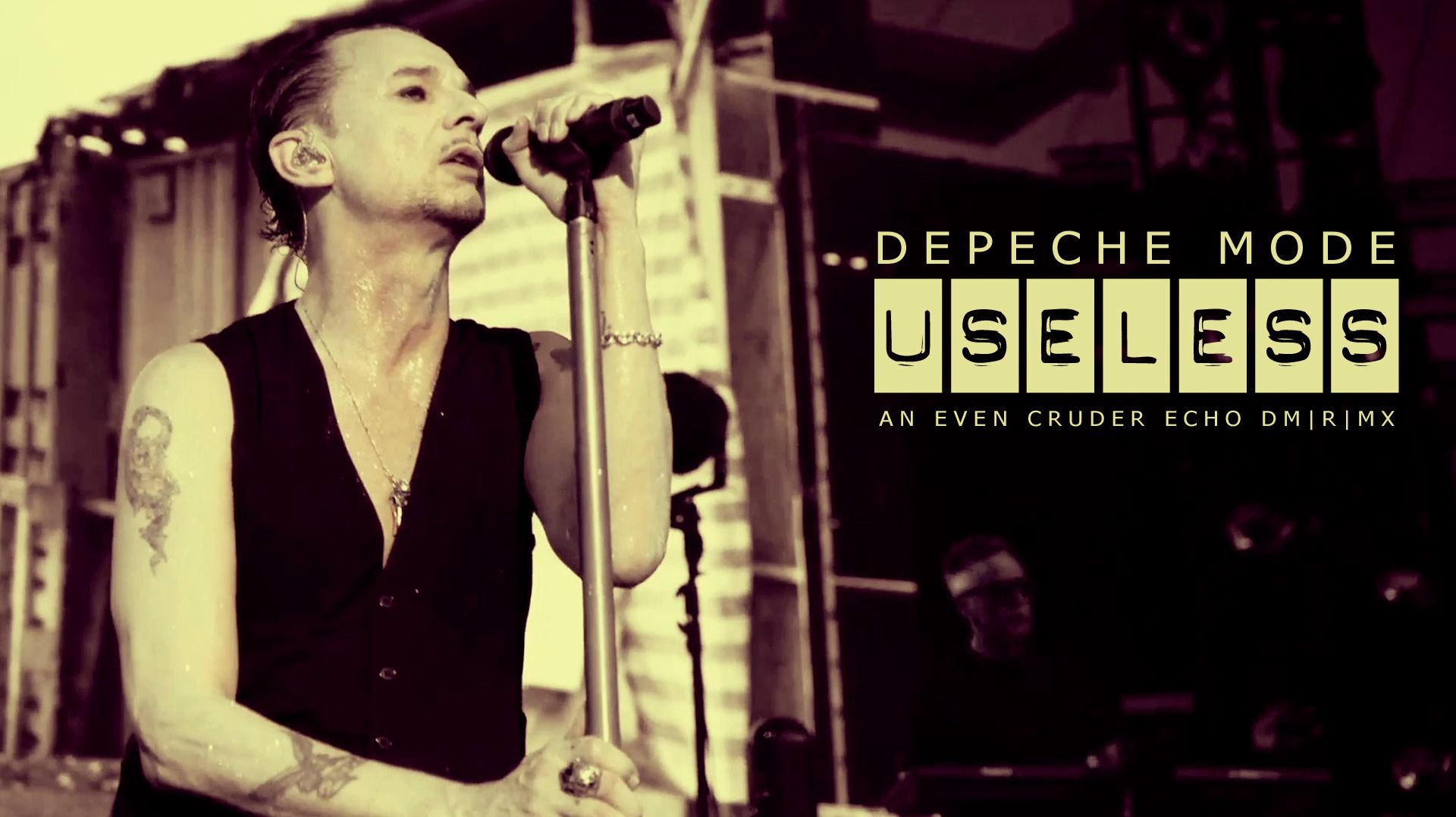 Depeche Mode - USELESS [An Even Cruder Echo DM|R|MX]