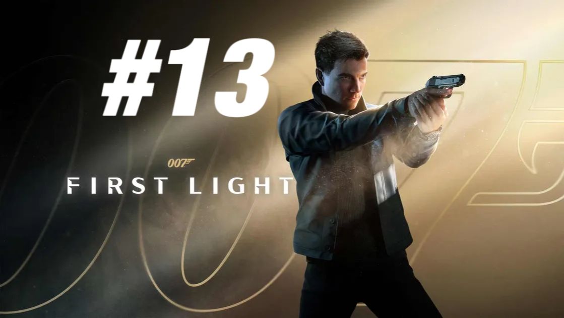 Время умирать ▶️ 007 First Light #13
