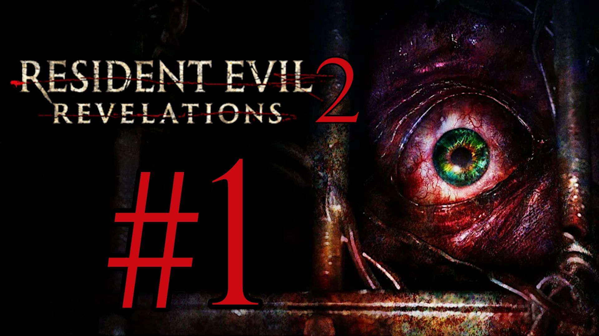Resident Evil: Revelations 2. Прохождение. #1