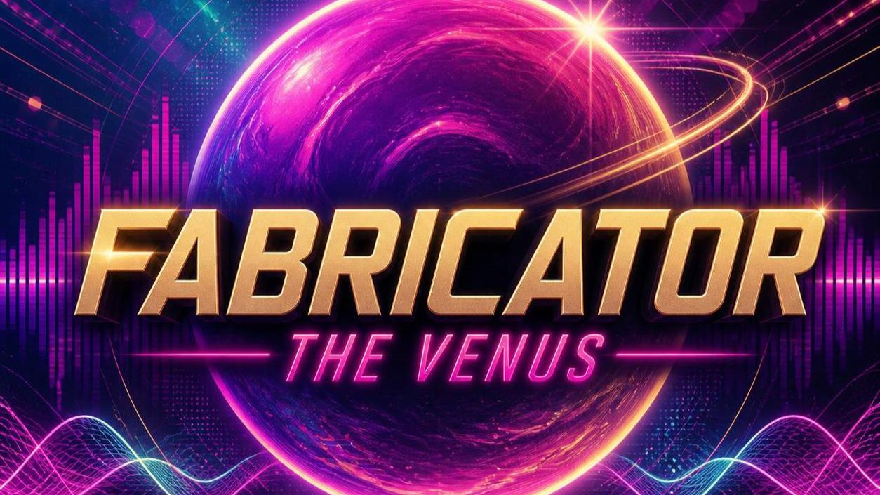 Fabricator - The Venus