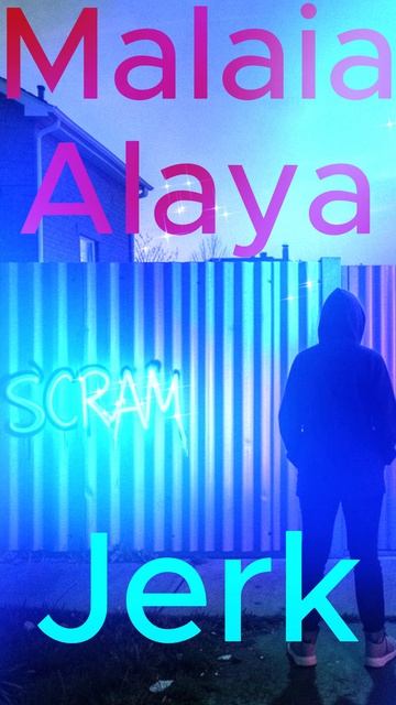 Malaia Alaya  -  Jerk