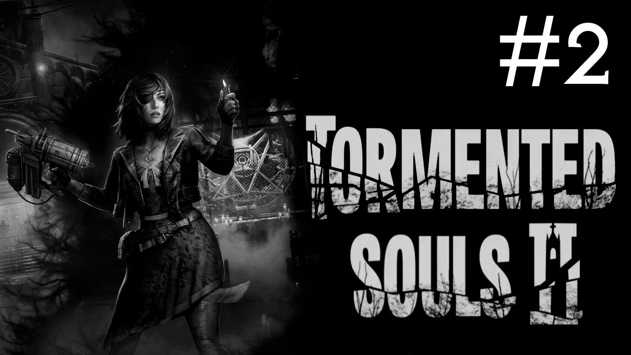 Замученные Души 2 | Tormented Souls 2 | часть 2