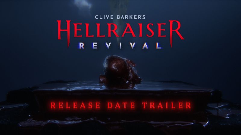Clive Barker's Hellraiser: Revival - трейлер с датой релиза