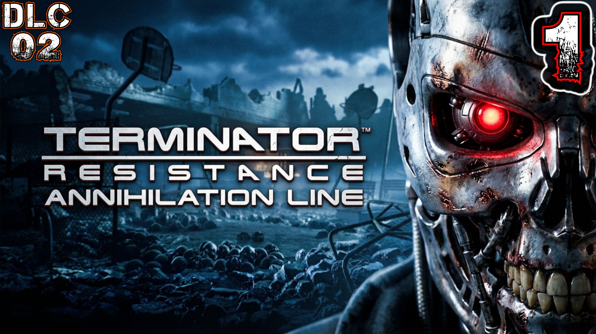 TERMINATOR RESISTANCE ANNIHILATION LINE #1 (DLC 02) - Средняя Школа Реседы