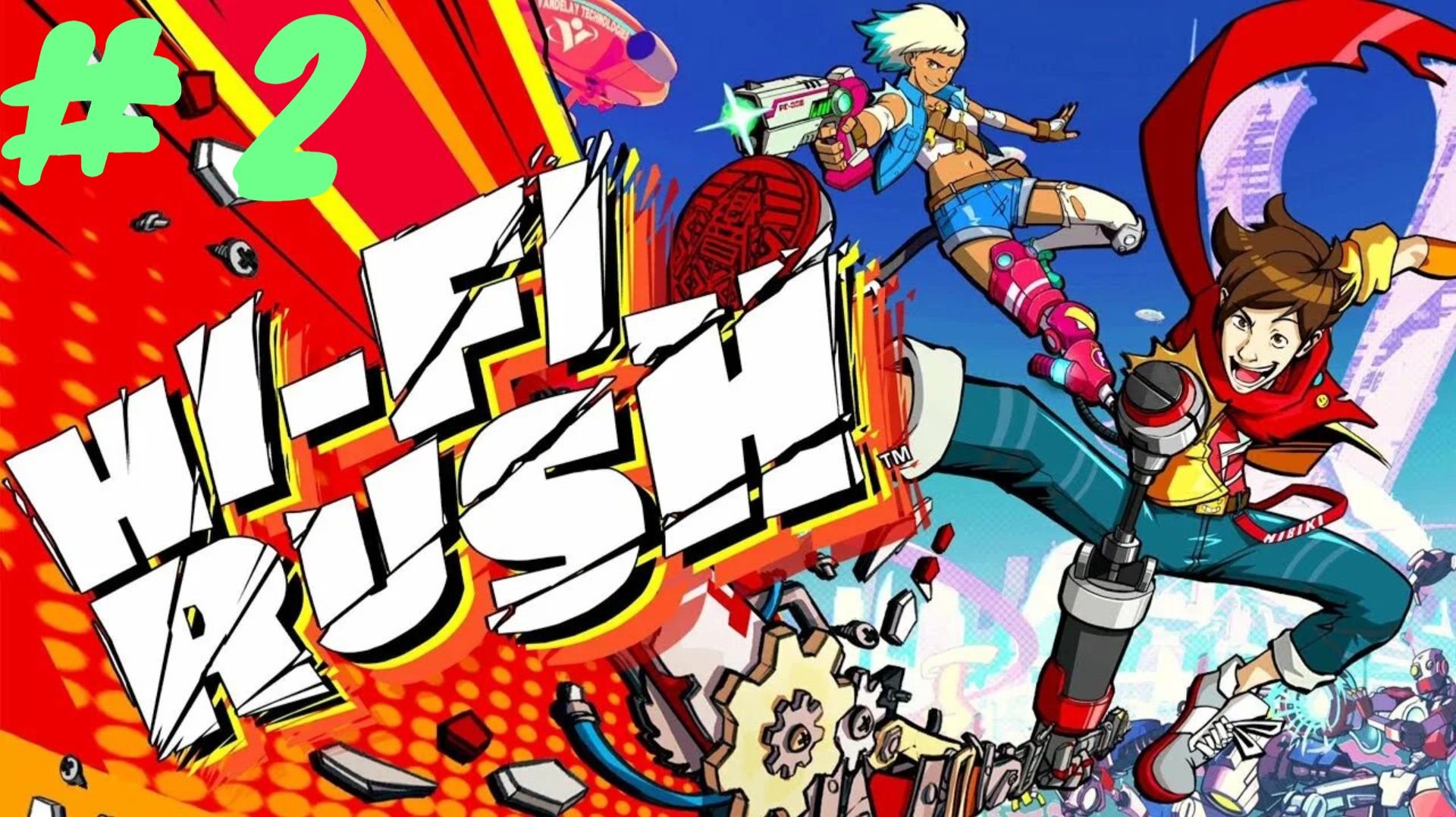 Hi-Fi RUSH #2