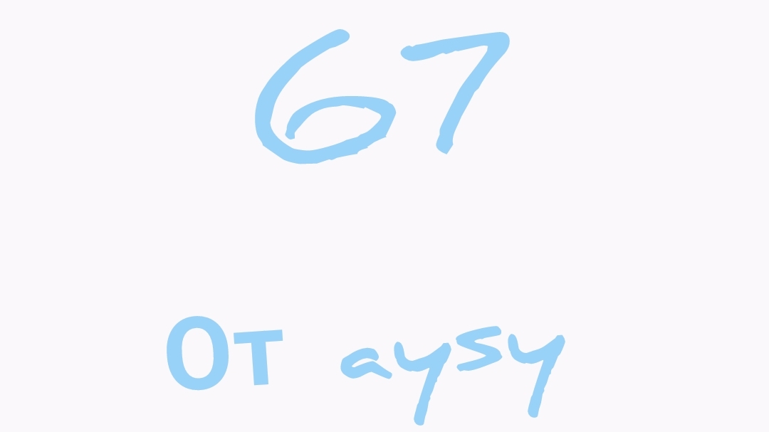 67 от aysy (песня Газана)