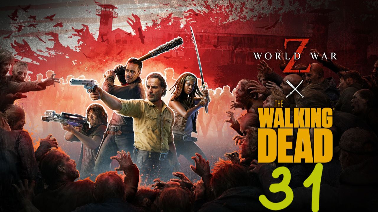 Прохождение World War Z #31 (Ходячие мертвецы: Кровь и бинты)