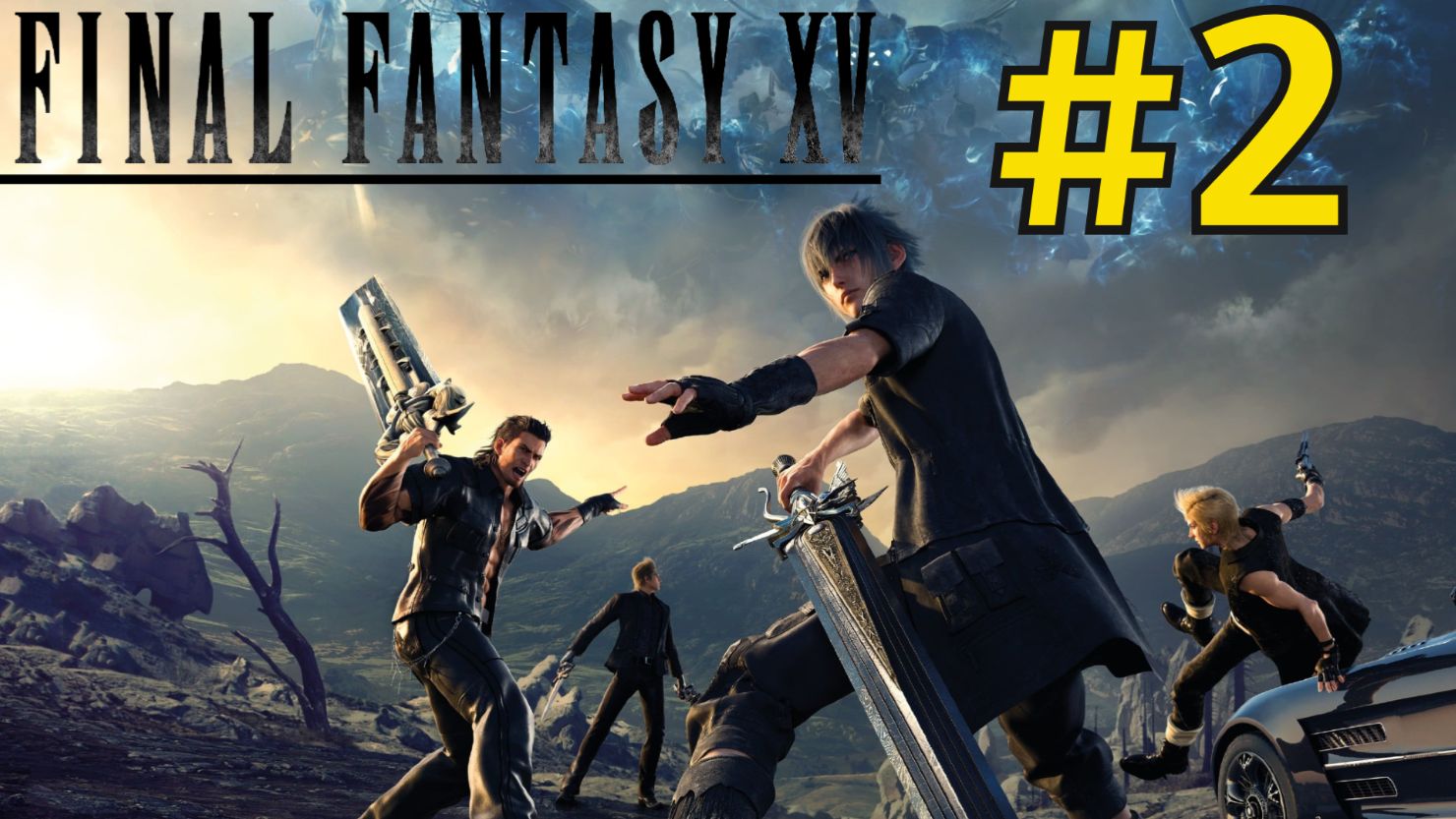 Final Fantasy 15 Прохождение(2023) ч2