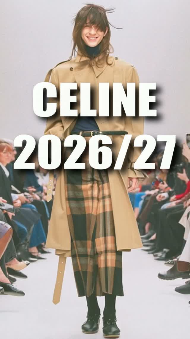 📍 CELINE коллекция ОСЕНЬ-ЗИМА 2026-2027 краткий показ на Неделе моды в Париже