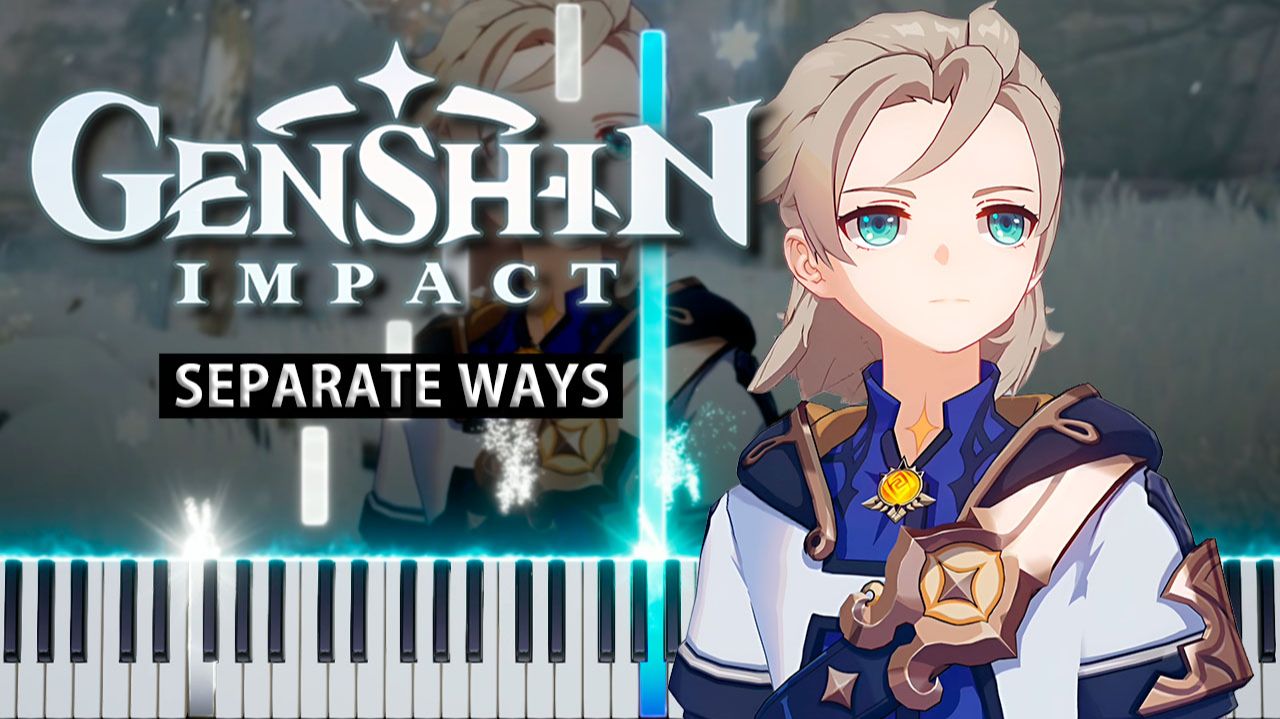 Separate Ways (Genshin Impact) 【 КАВЕР НА ПИАНИНО 】