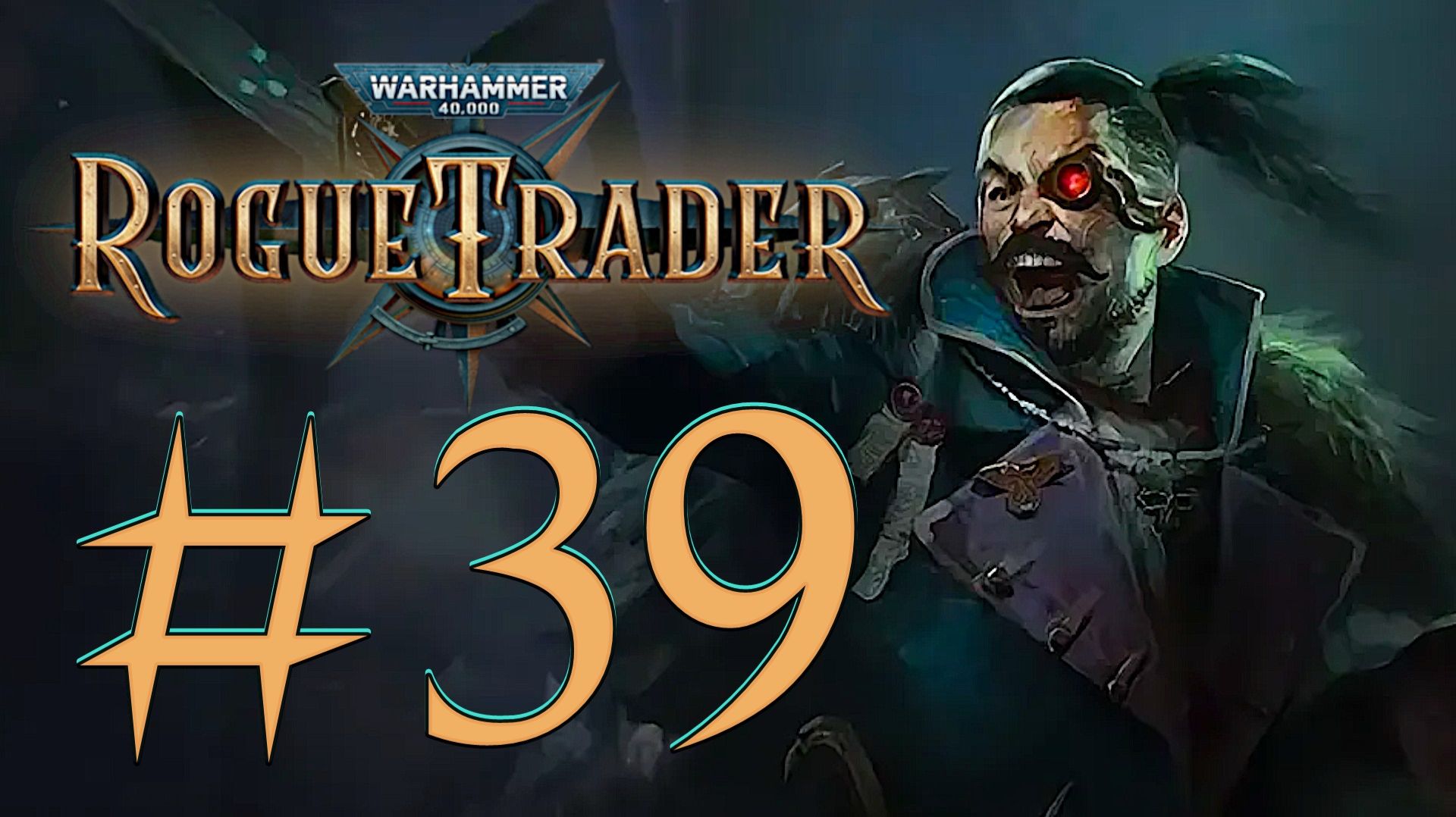 Warhammer 40,000: Rogue Trader