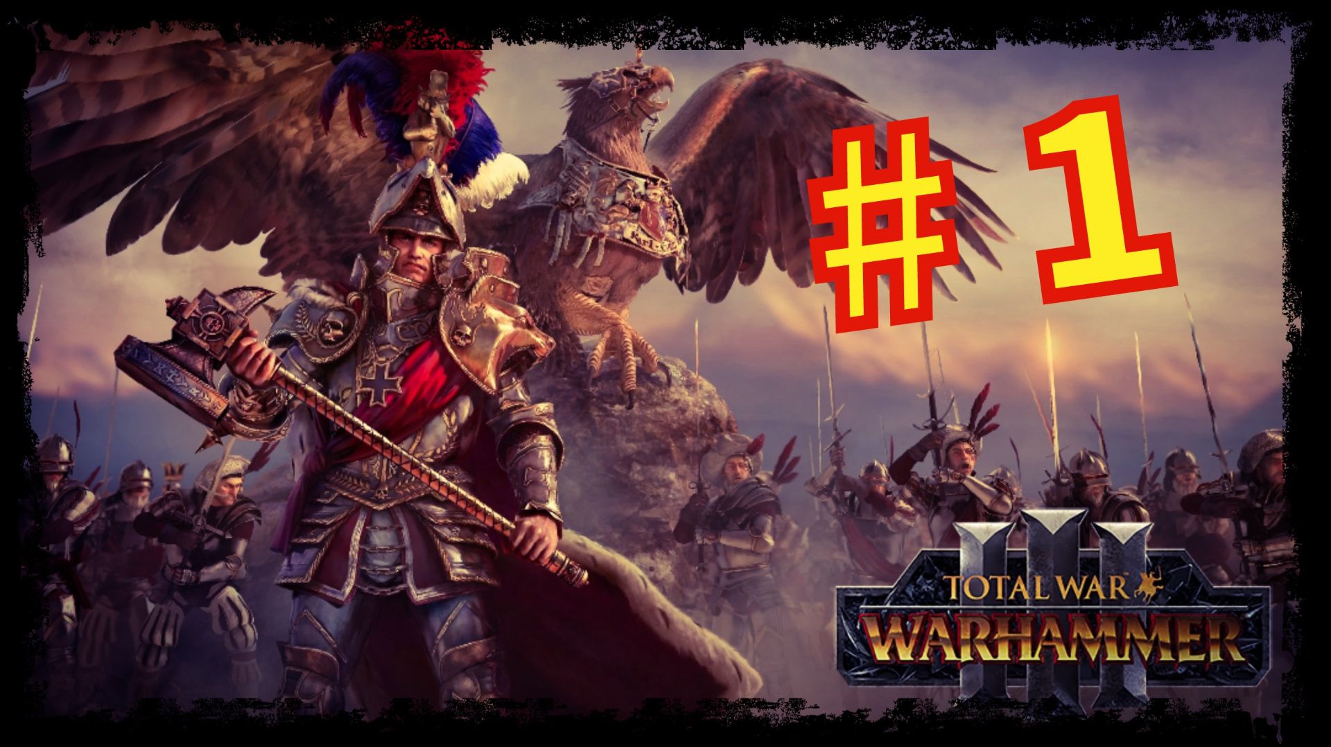 Total War Warhammer 3 - Прохождение компании  за Рейкланд(Империя) #1