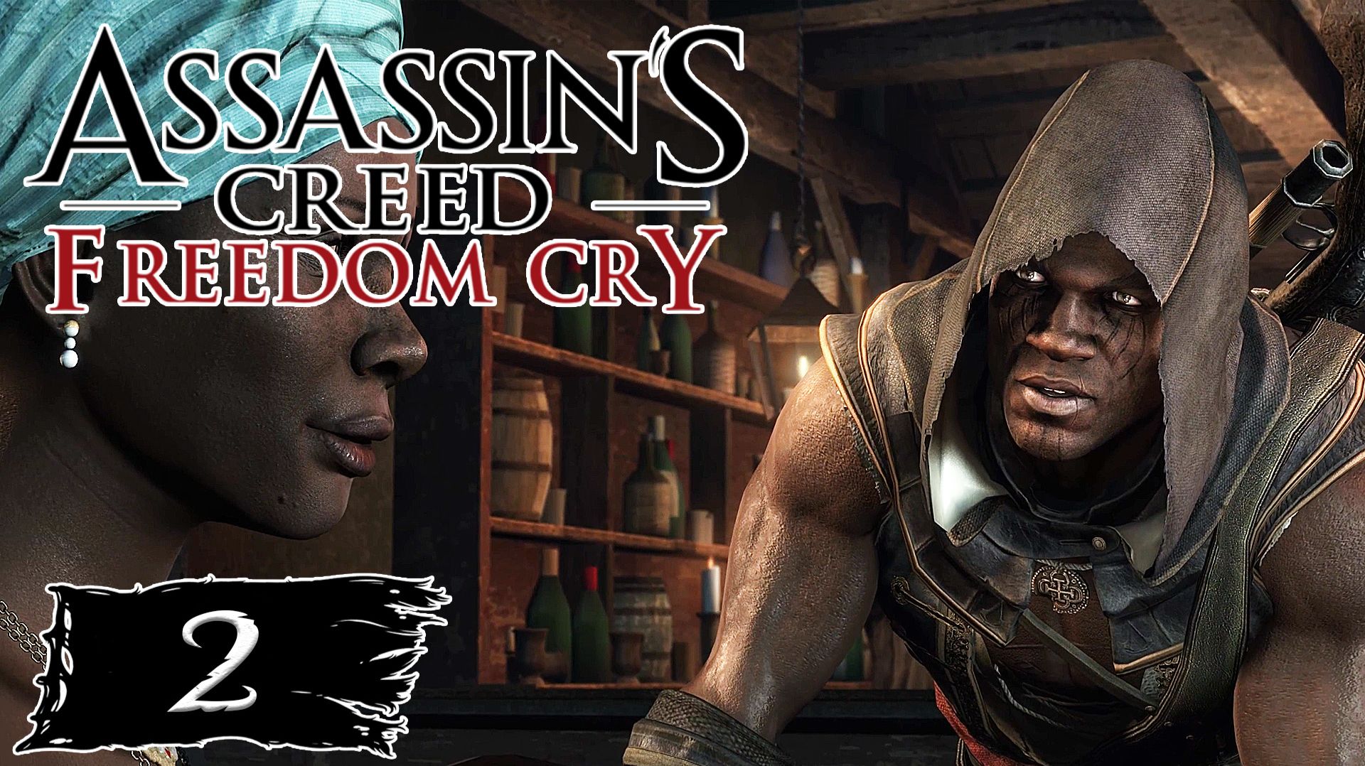 Assassin′s Creed: Freedom Cry