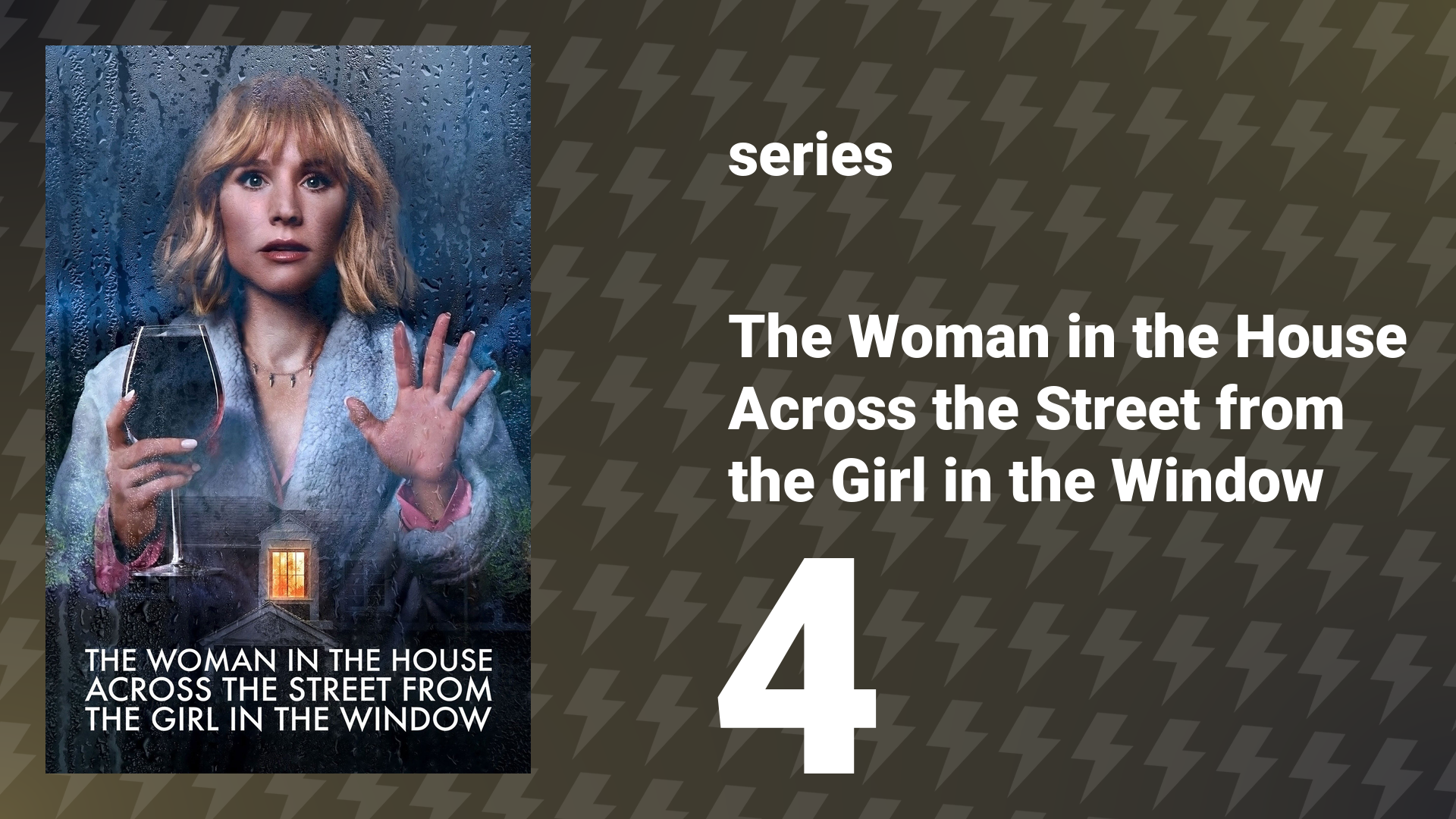 The Woman in the House Across the Street from the Girl in the Window episode 4 (series, 2022)
