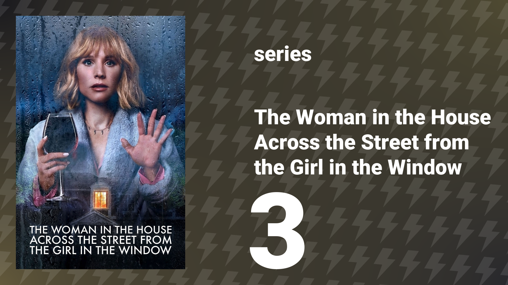 The Woman in the House Across the Street from the Girl in the Window episode 3 (series, 2022)