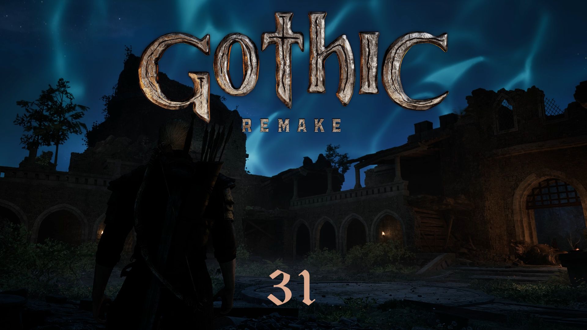 Gothic 1 Remake - Юнитор в старом монастыре