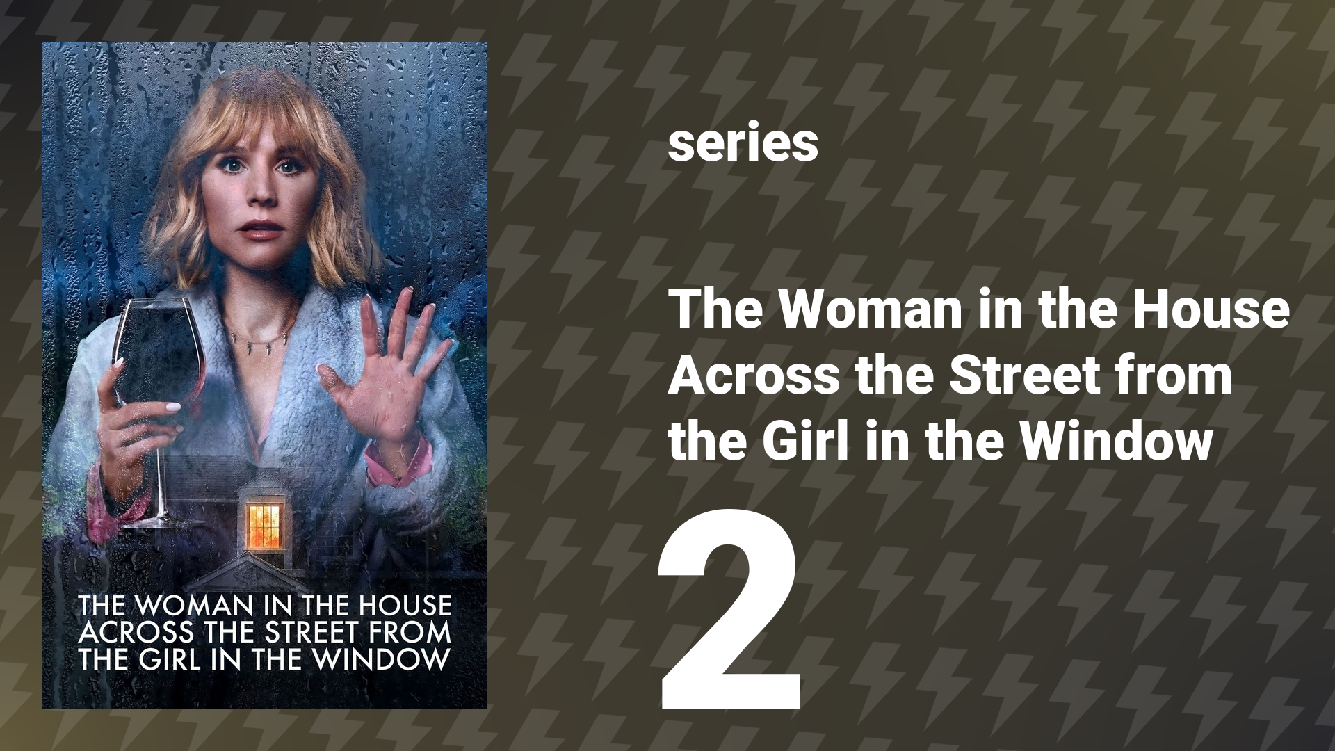 The Woman in the House Across the Street from the Girl in the Window episode 2 (series, 2022)