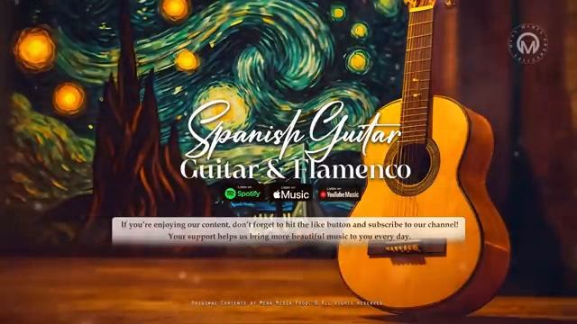 TOP 100 SPANISH GUITAR FLAMENCO MUSIC
