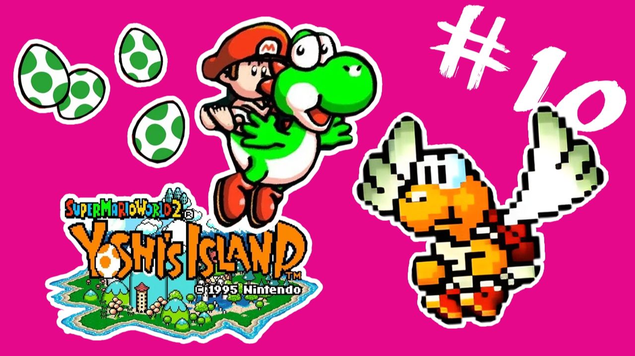 Super Mario World 2: Yoshi's Island #10 (2—1)