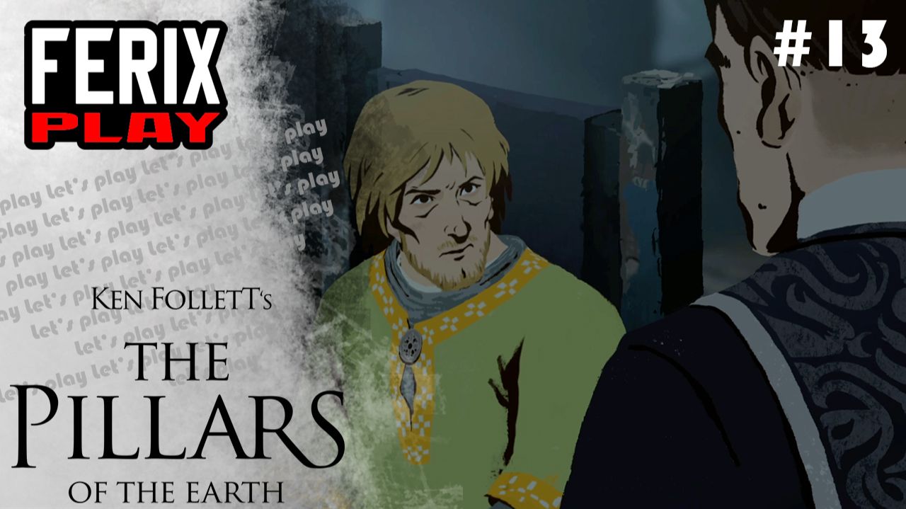 Злодеяние свершено // Ken Follett's The Pillars of the Earth #13