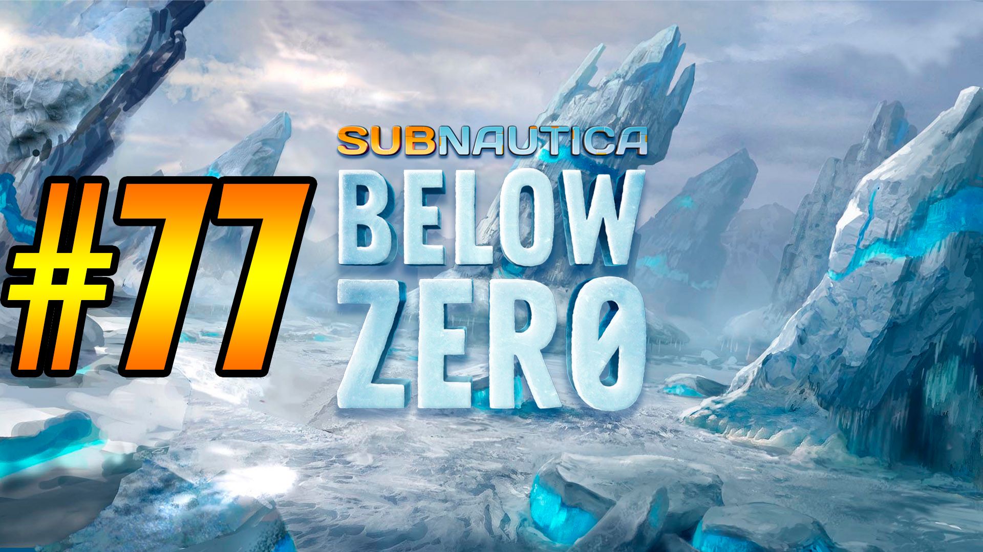 Subnautica: Below Zero | #77