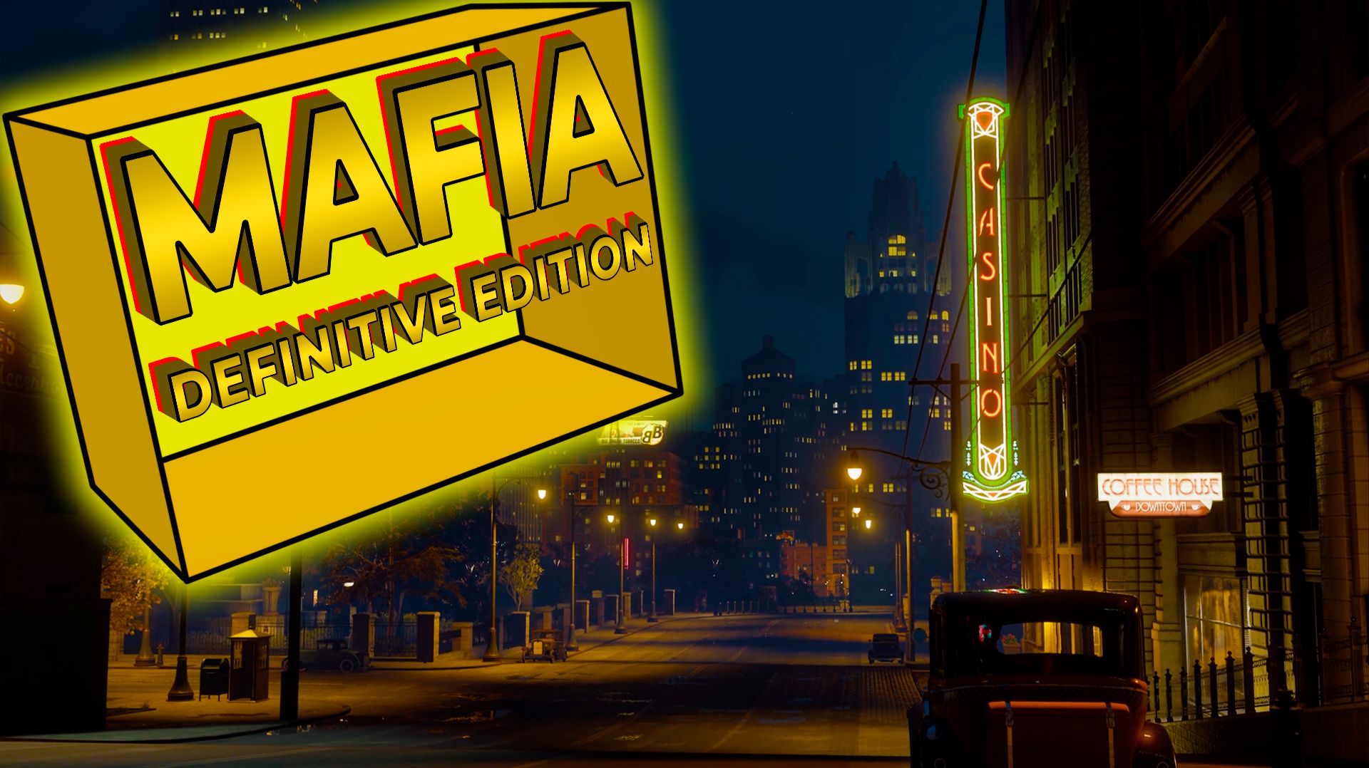 MAFIA DEFINITIVE EDITION | Прохождение