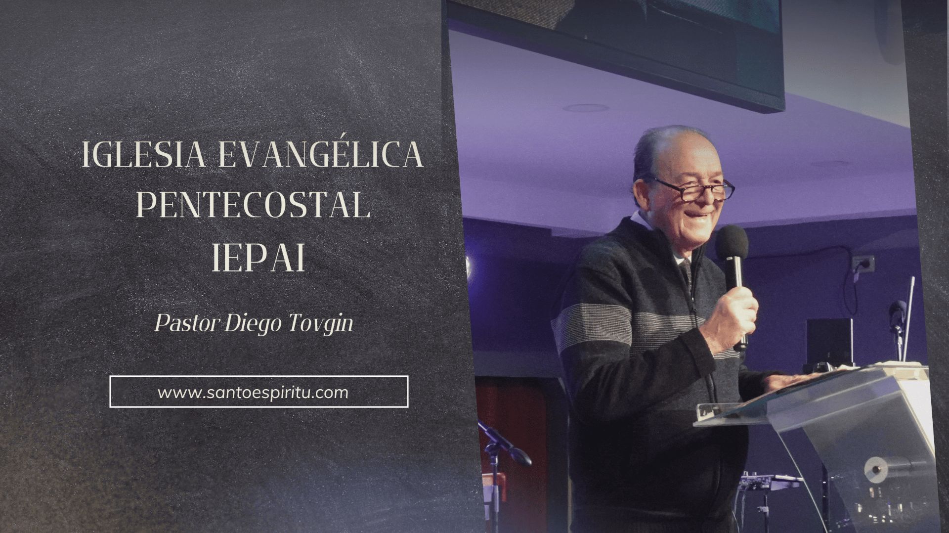 Predicaciones del pastor Diego Tovgin.