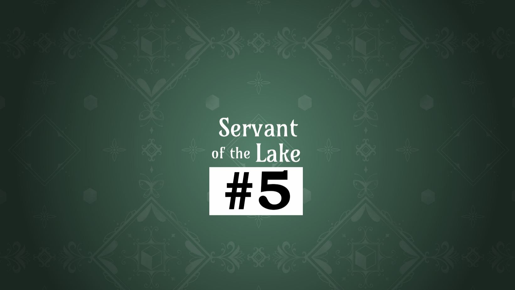 Servant Of The Lake