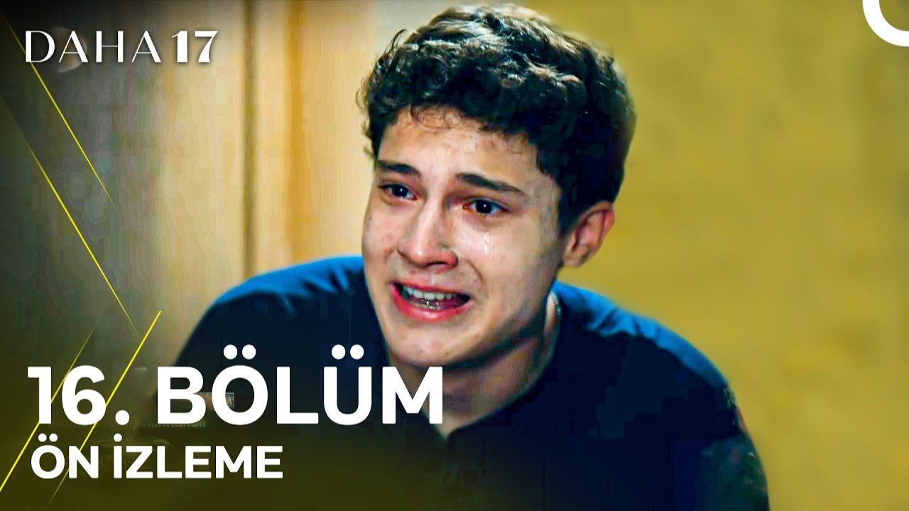 Daha 17 | Ön İzlemeler