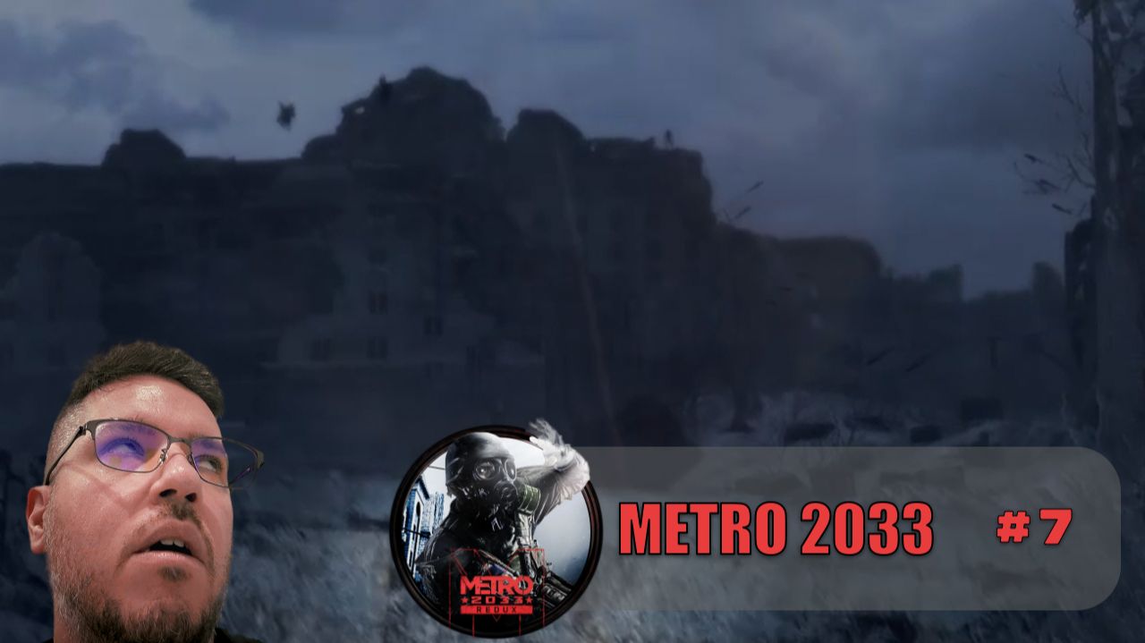 Metro 2033 Redux - сюжетное прохождение