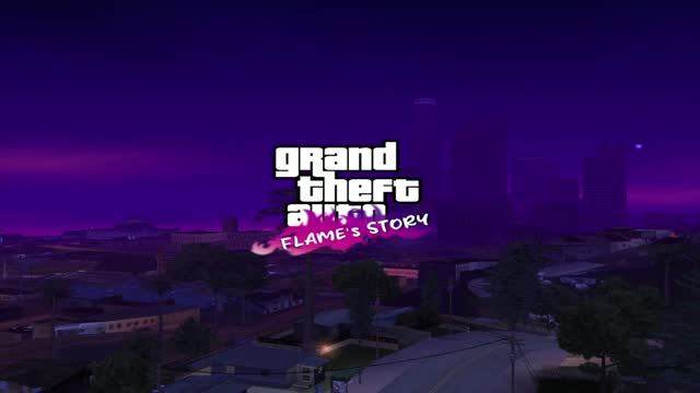 GTA SA: Flame′s Story