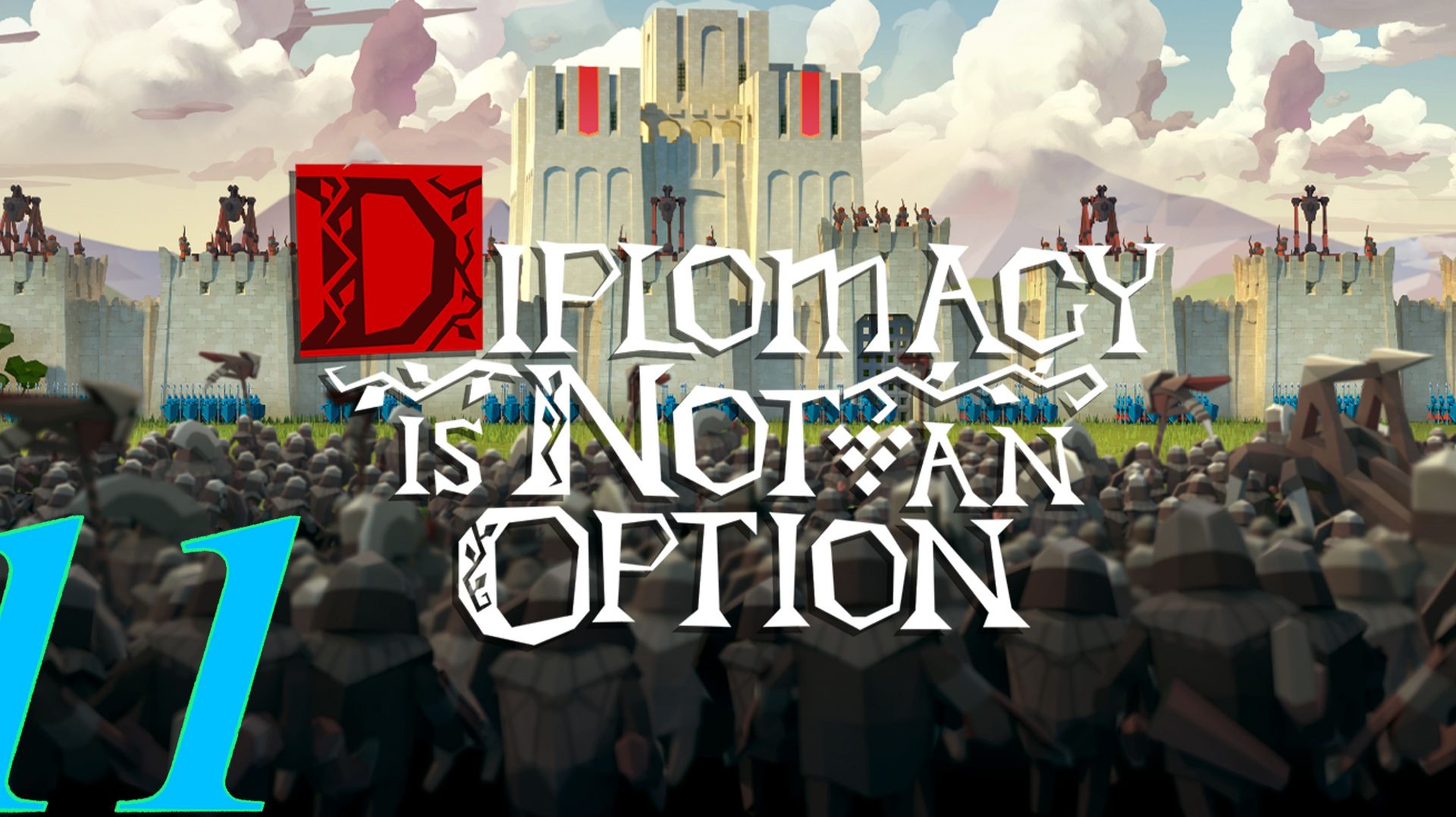 Diplomacy is Not an Option