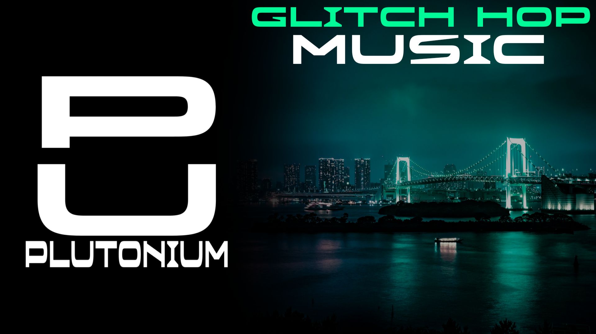 Plutonium - Glitch Hop