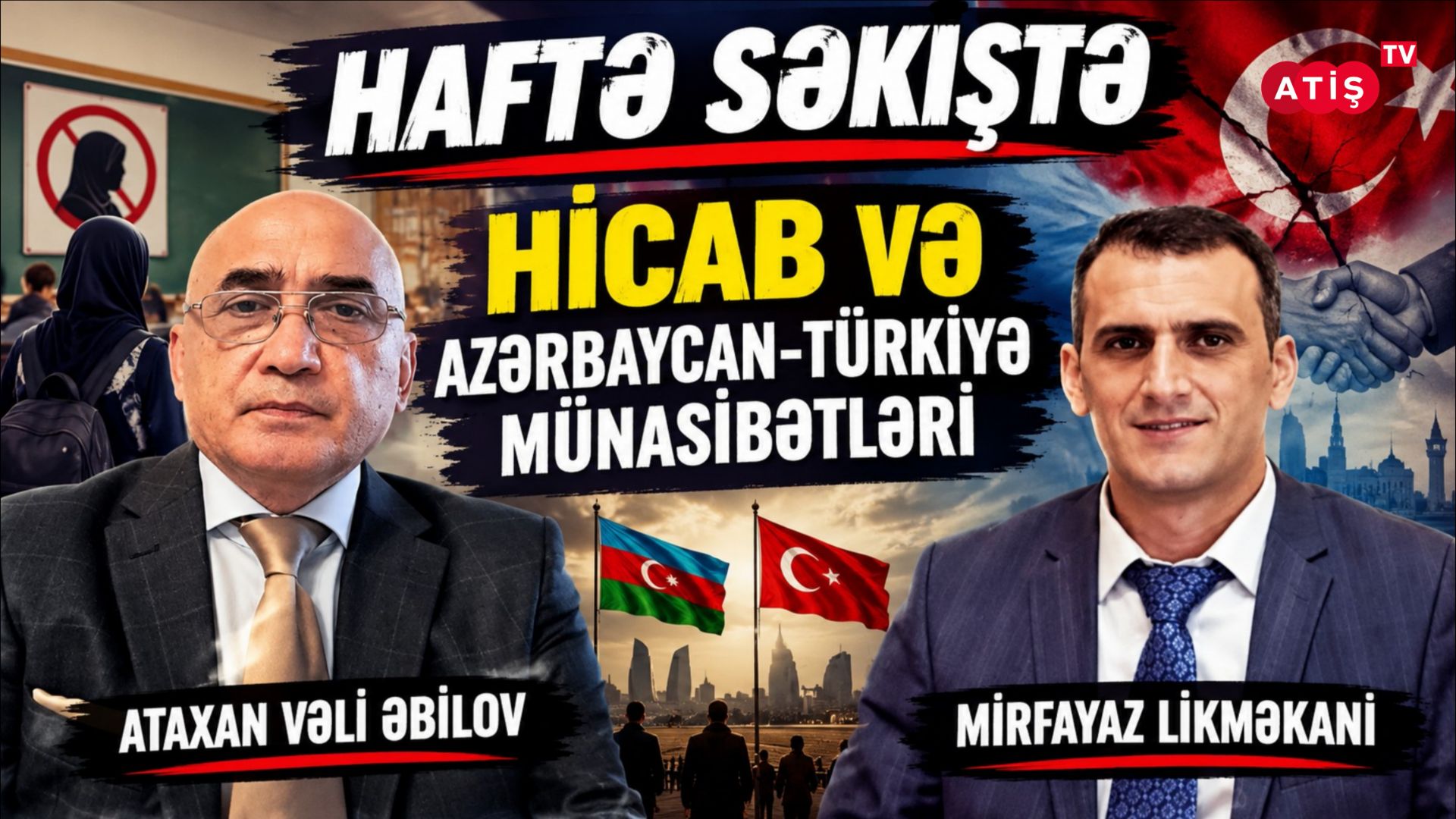 ATİŞ TV | HAFTƏ SƏKIŞTƏ