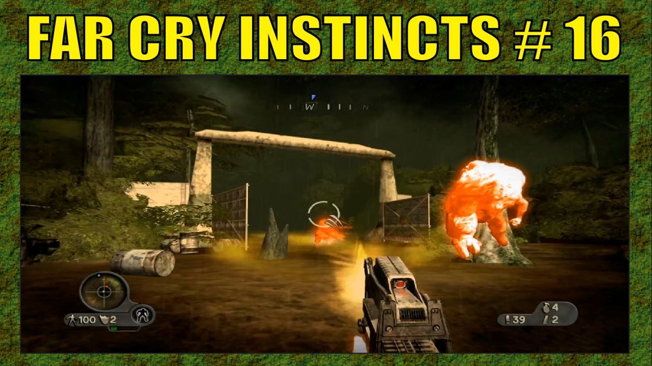 ПРОХОЖДЕНИЕ : FAR CRY INSTINCTS PREDATOR