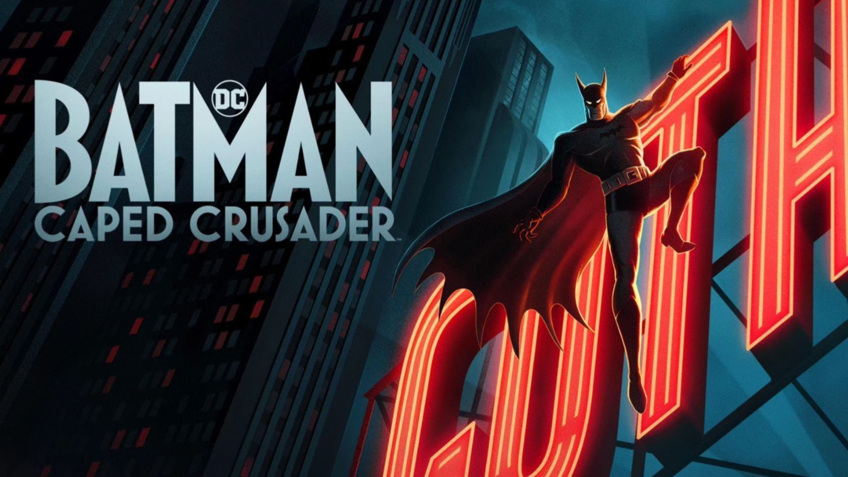 Бэтмен: Крестоносец в плаще / Batman: Caped Crusader