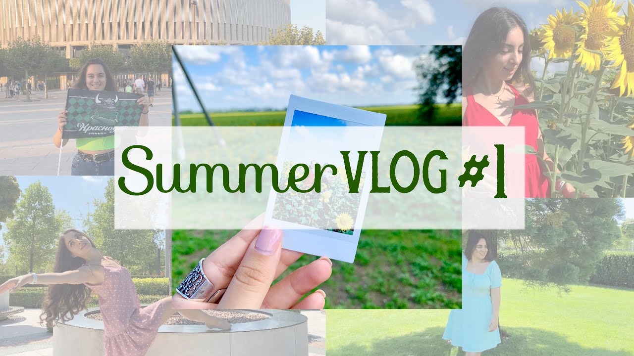 2_VLOG _ впервые на футболе _ пикник у реки _ поле подсолнухов