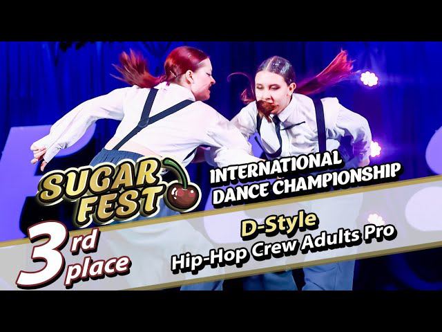 3-rd Place - D-Style - Hip-Hop Crew Adults Pro