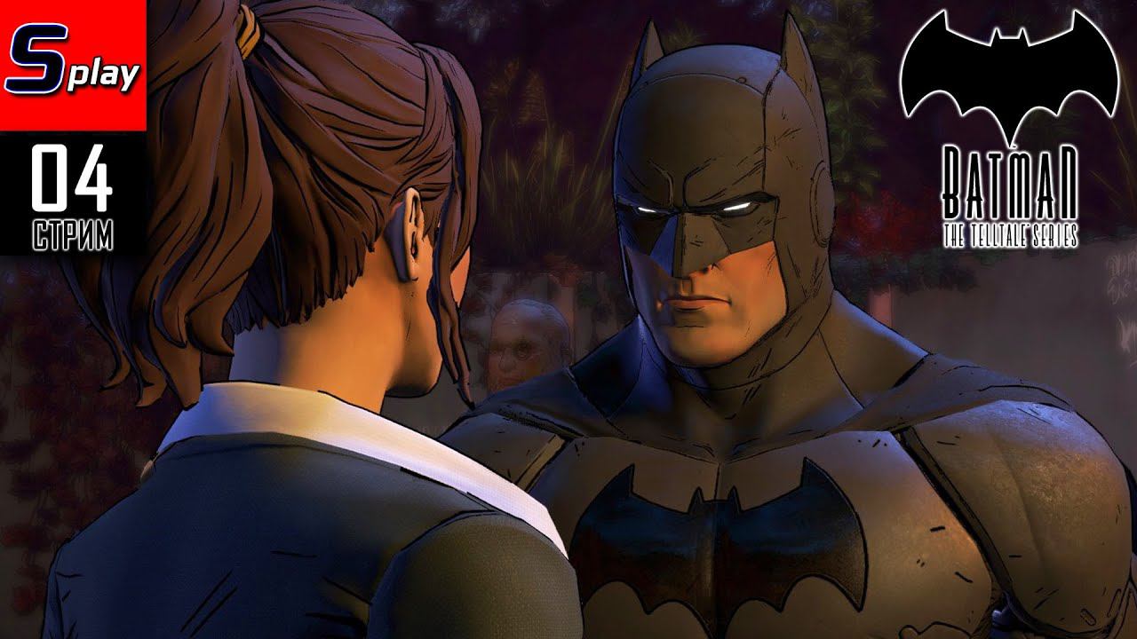 Batman The Telltale Series - [04] - Эпизод 4