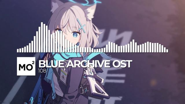 ブルーアーカイブ Blue Archive OST 108. Starting Pistol