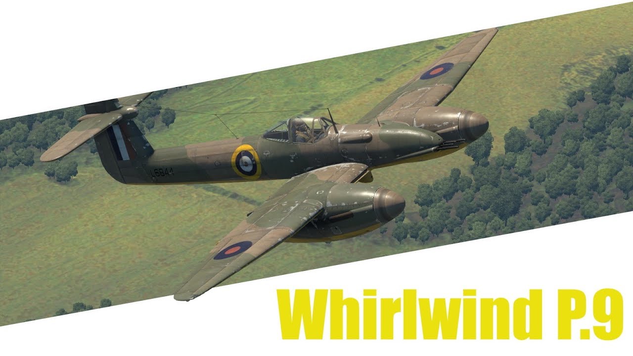 War Thunder | Обзор | Whirlwind P.9 | 1.91.0.132