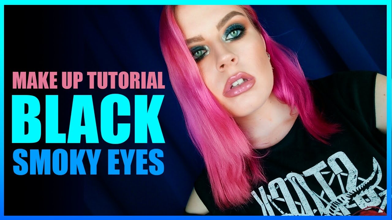 BLACK SMOKY MAKE UP TUTORIAL